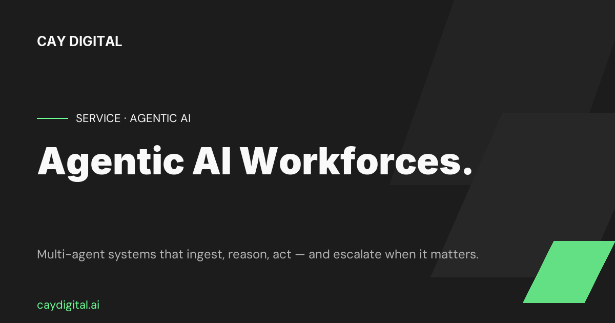 Agentic AI Consulting & Development | Cay Digital